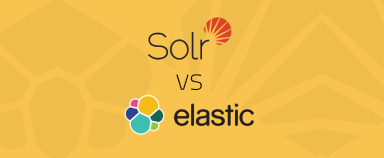 Elasticsearch vs. Solr - Choosing Your Open Source Search Engine