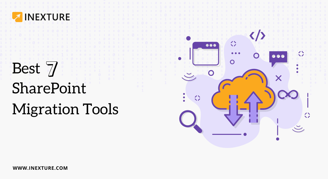 Best 7 SharePoint Migration Tools